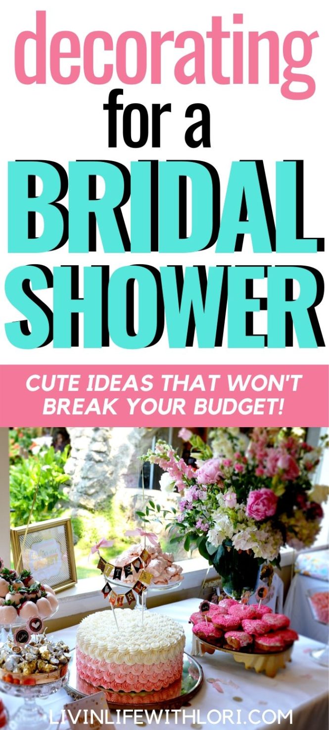 Easy Bridal Shower Decorating Ideas | Livin' Life With Lori