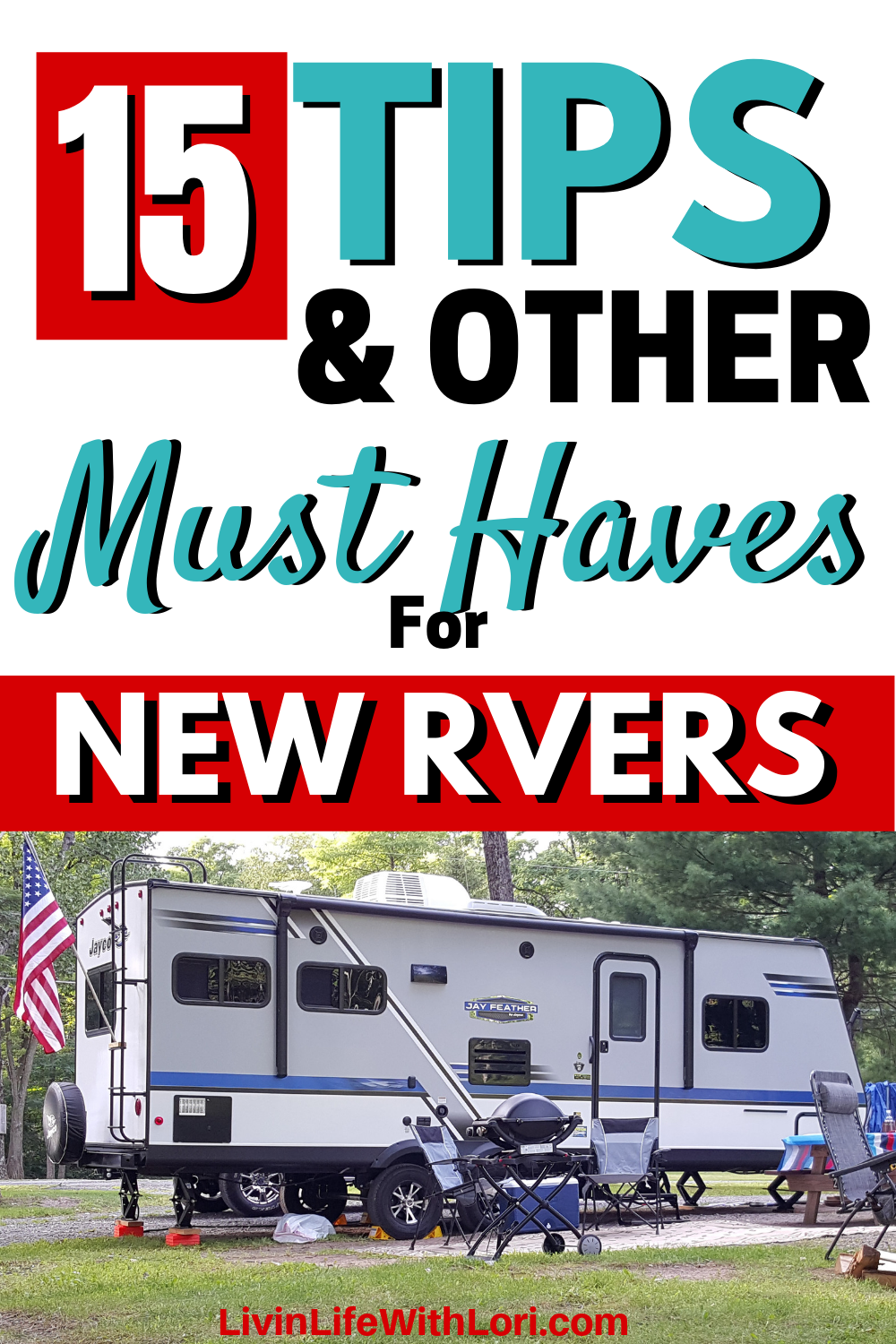 15 Tips And Must Haves For New RVers | Livin' Life With Lori