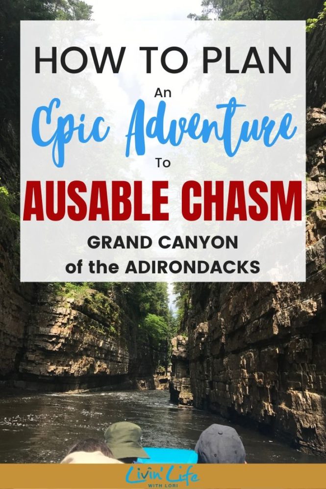 Plan An Epic Adventure To Ausable Chasm | Livin' Life With Lori