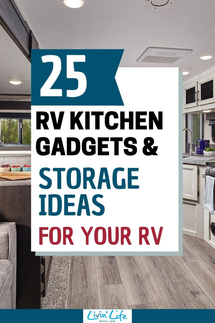 25 Best RV Kitchen Accessories and Gadgets | Livin' Life With Lori