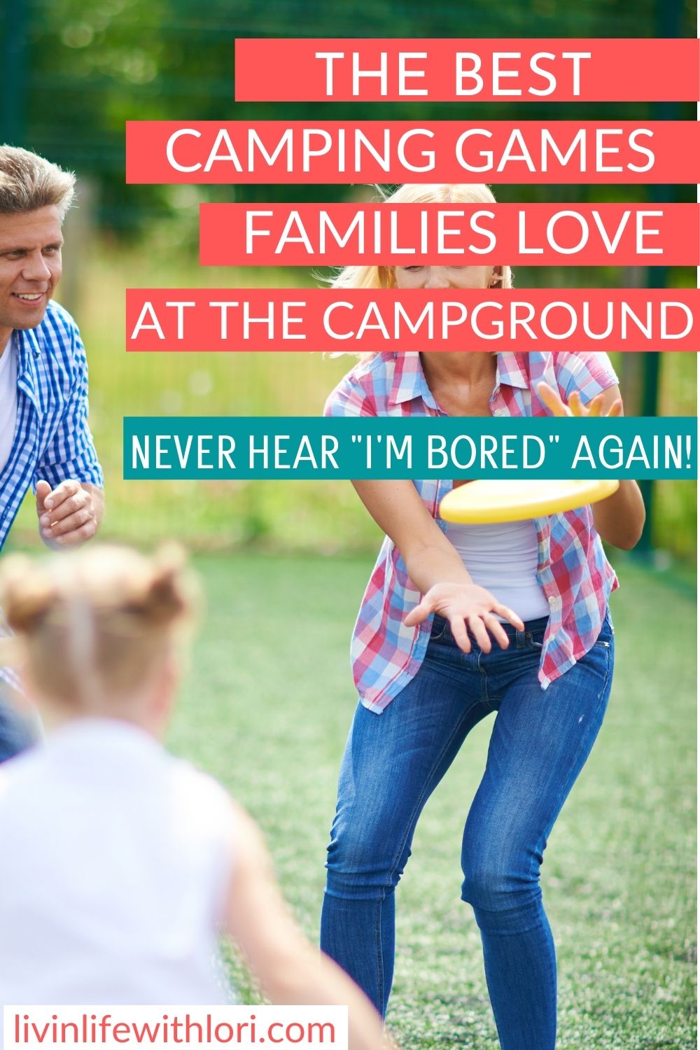 Fun Camping Games For Families Livin Life With Lori Fun Camping Games For Families Livin Life With Lori