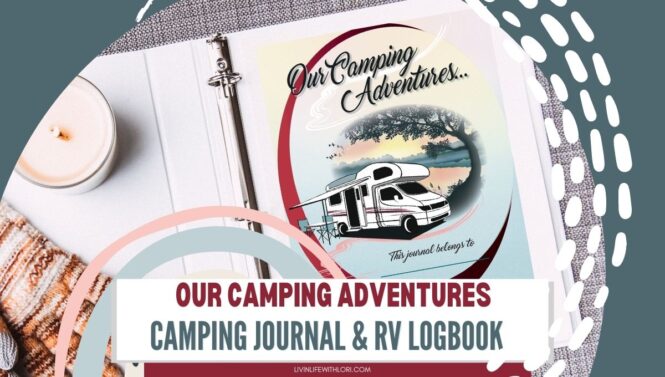 RV Camping Journal And RV Logbook | Livin' Life With Lori