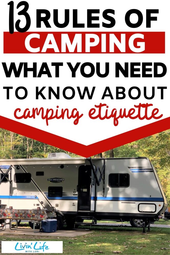 13 Top Rules Of Camping – Camping Etiquette You Need To Know | Livin ...