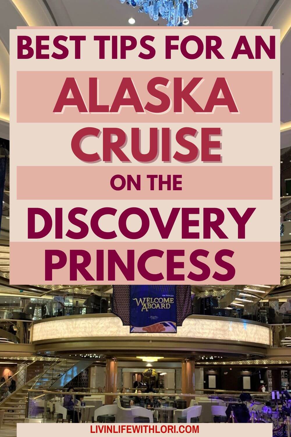 15 Cruise Tips You’ll Love For The Discovery Princess Cruise To Alaska ...